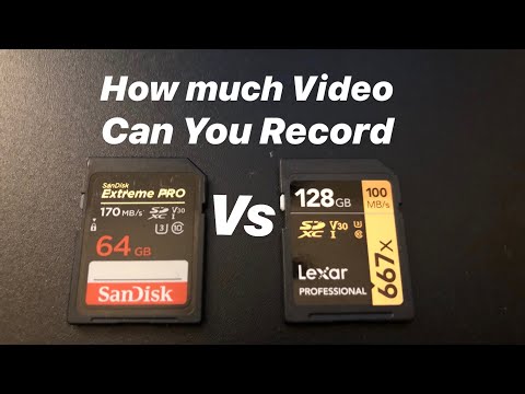 how much video can a 64gb sd card vs 128gb sd card record 2020