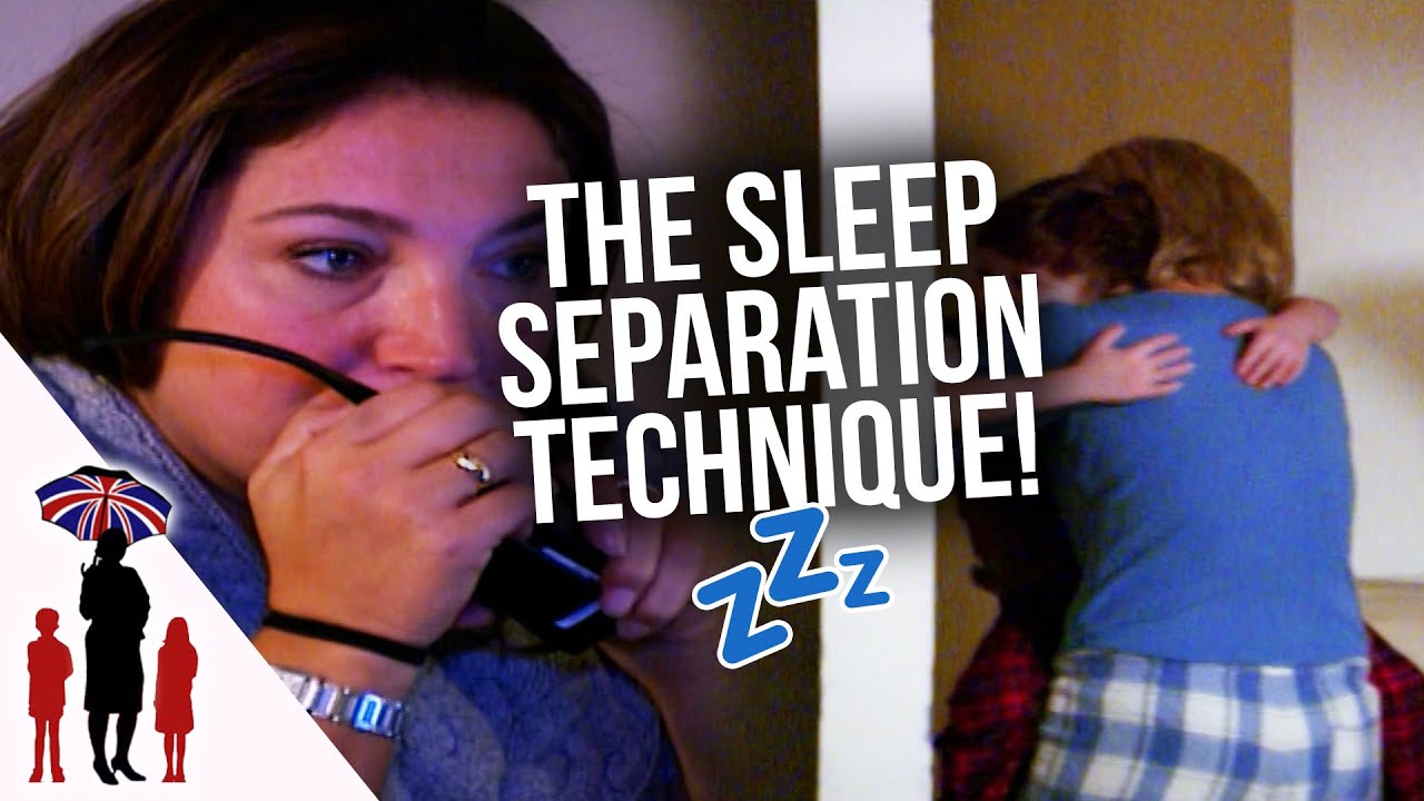 The sleeping separation technique with Supernanny! 💤