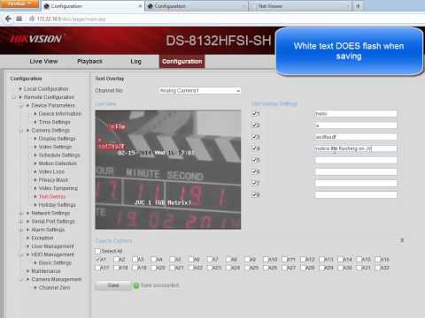 Hik Vision DS-8132HFSI-SH Bug vs DS-8632NI-ST Flashing White Text