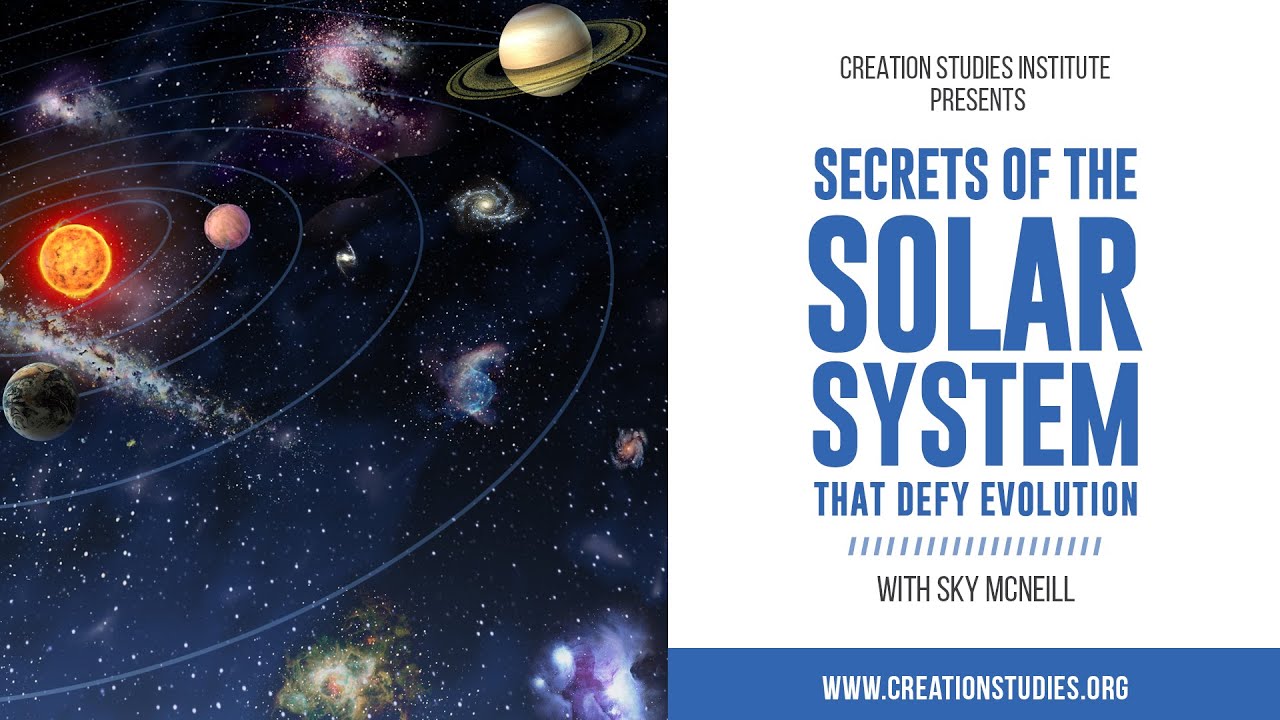 Secrets of the Solar System that Defy Evolution – Creation Studies ...