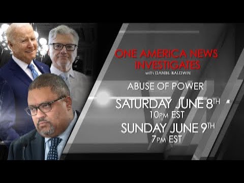 OAN Investigates - Abuse of Power