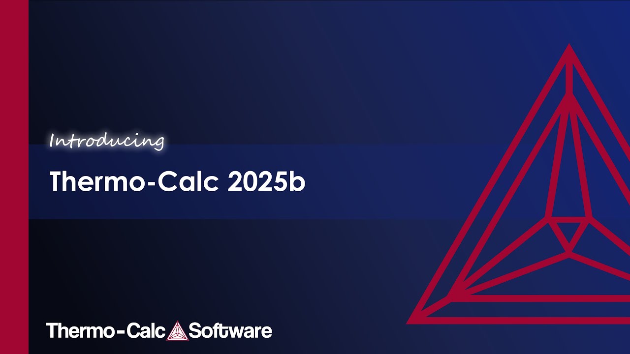 Introducing Thermo Calc 2025b
