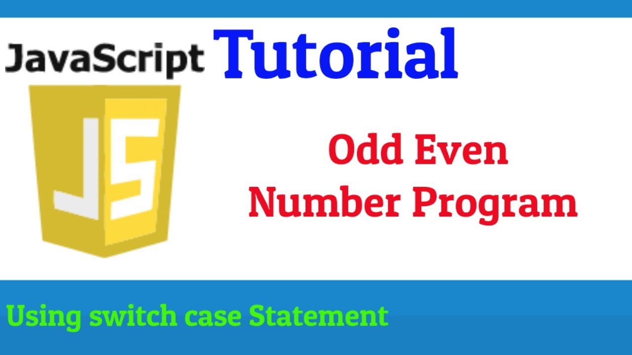 Odd Even Program in Javascript Using switch case | Even Odd Program in Javascript