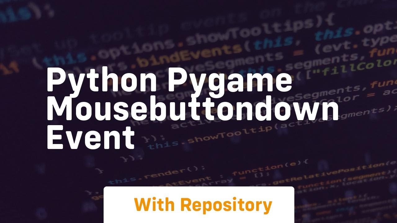 Python Pygame MOUSEBUTTONDOWN event