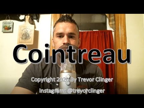 How To Pronounce Cointreau