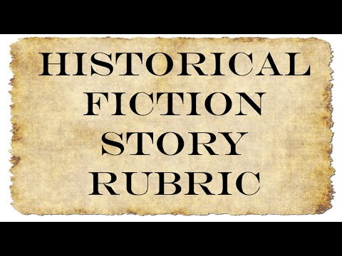 Historical Fiction Story Rubric