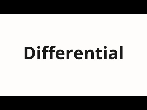 How to pronounce Differential