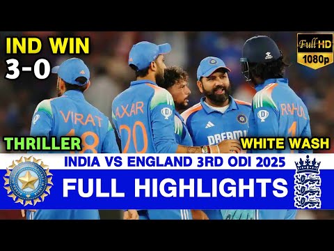 Full Highlights | India vs England 3rd ODI Highlights 2025 | IND vs ENG 3rd ODI Highlights 2025