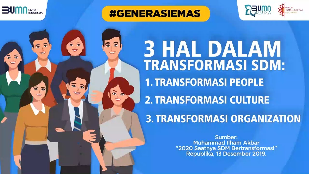 3 Hal dalam Transformasi SDM | #GENERASIEMAS