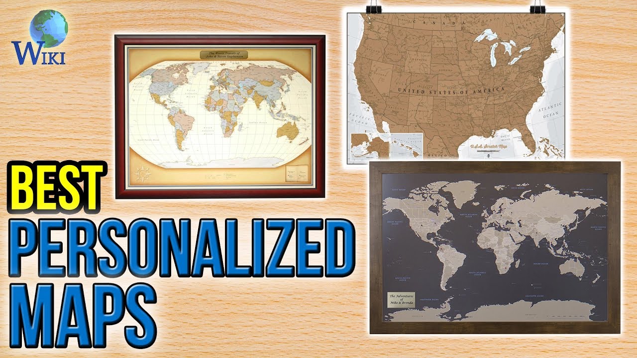 7 Best Personalized Maps 2017