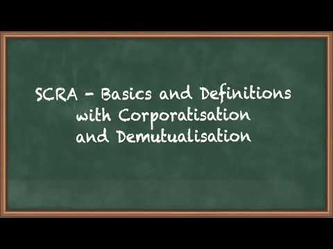 SCRA Basics and Definitions with Corporatisation and Demutalisation - Company Law