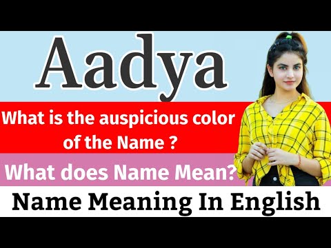 Aadya Name Meaning In English | Aadya Meaning | What Is The Meaning Of Name Aadya | Baby Names #Aady