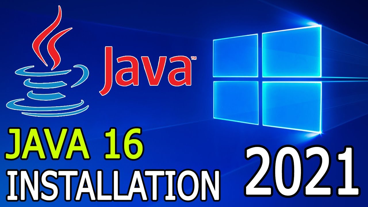 How to Install Java 16 on Windows 10 [ 2021 Update ] JDK installation Complete Guide with JAVA_HOME