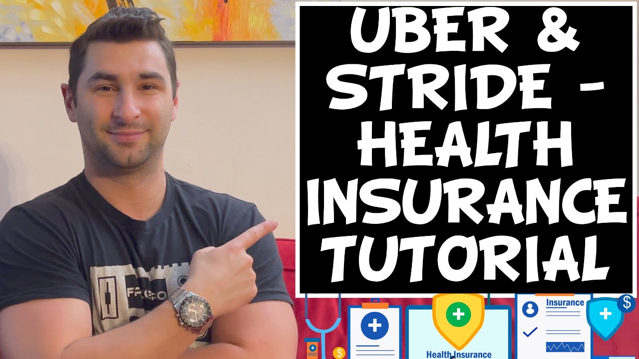 Uber Health Insurance Tutorial: The Stride Uber Partnership