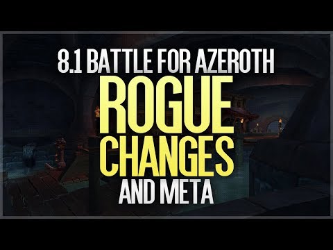 8.1.0 Rogue Azerite and Class Changes