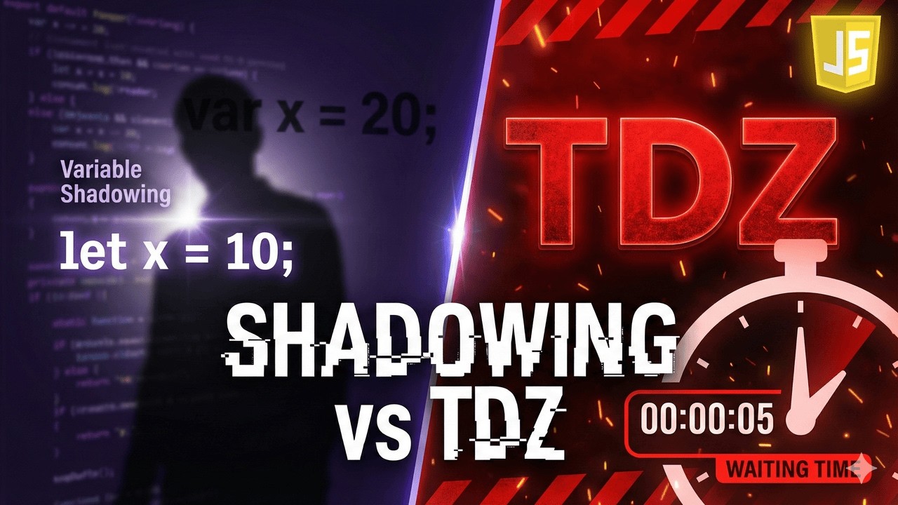 064 Variable Shadowing & Temporal Dead Zone Explained | JavaScript Tutorial