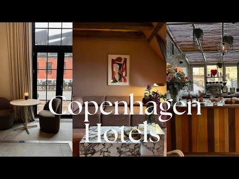 Copenhagen’s Most Stylish & Chic Hotels | A Hotel Guide for Design Lovers| Luxury Boutique Hotels