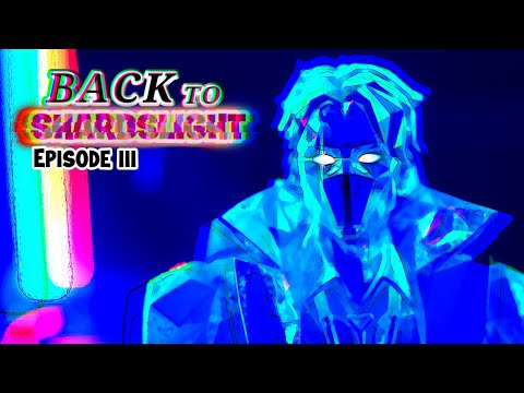 Back To Shardslight Episode III: Reality Cyber