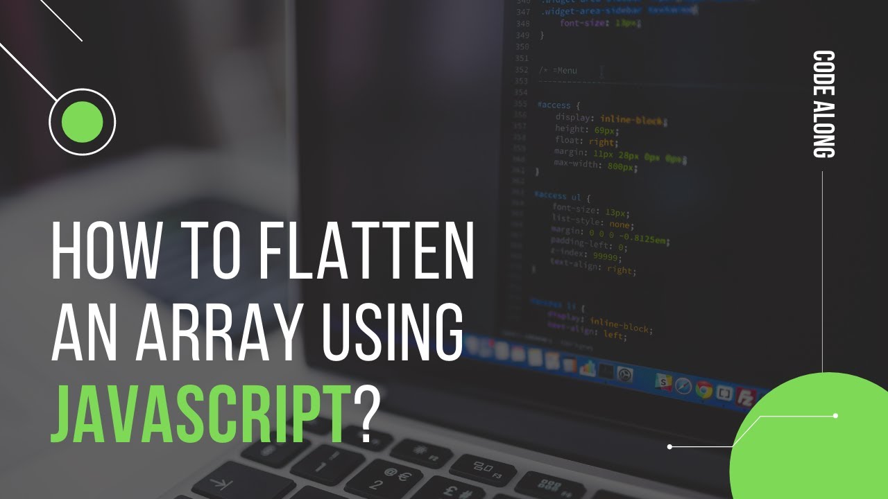 Flatten an array using JavaScript | Beginner level | Code along with Vishal