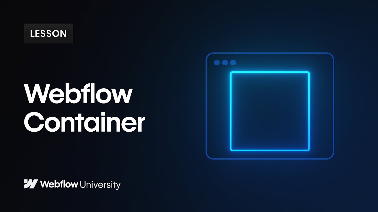 The Webflow Container element — Webflow tutorial