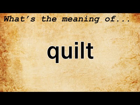 Quilt Meaning : Definition of Quilt