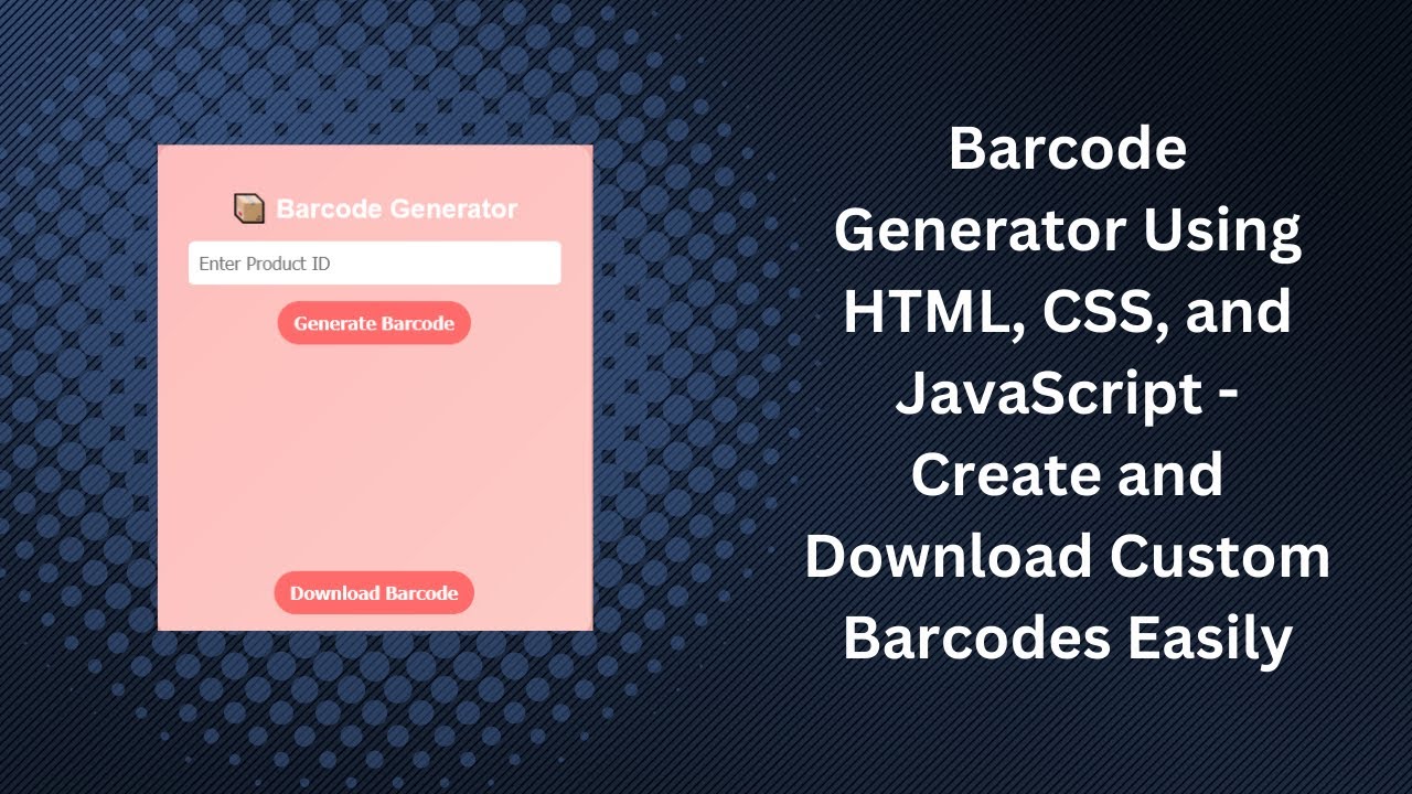 Barcode Generator with HTML, CSS, and JavaScript | Step-by-Step Guide 📦🔢