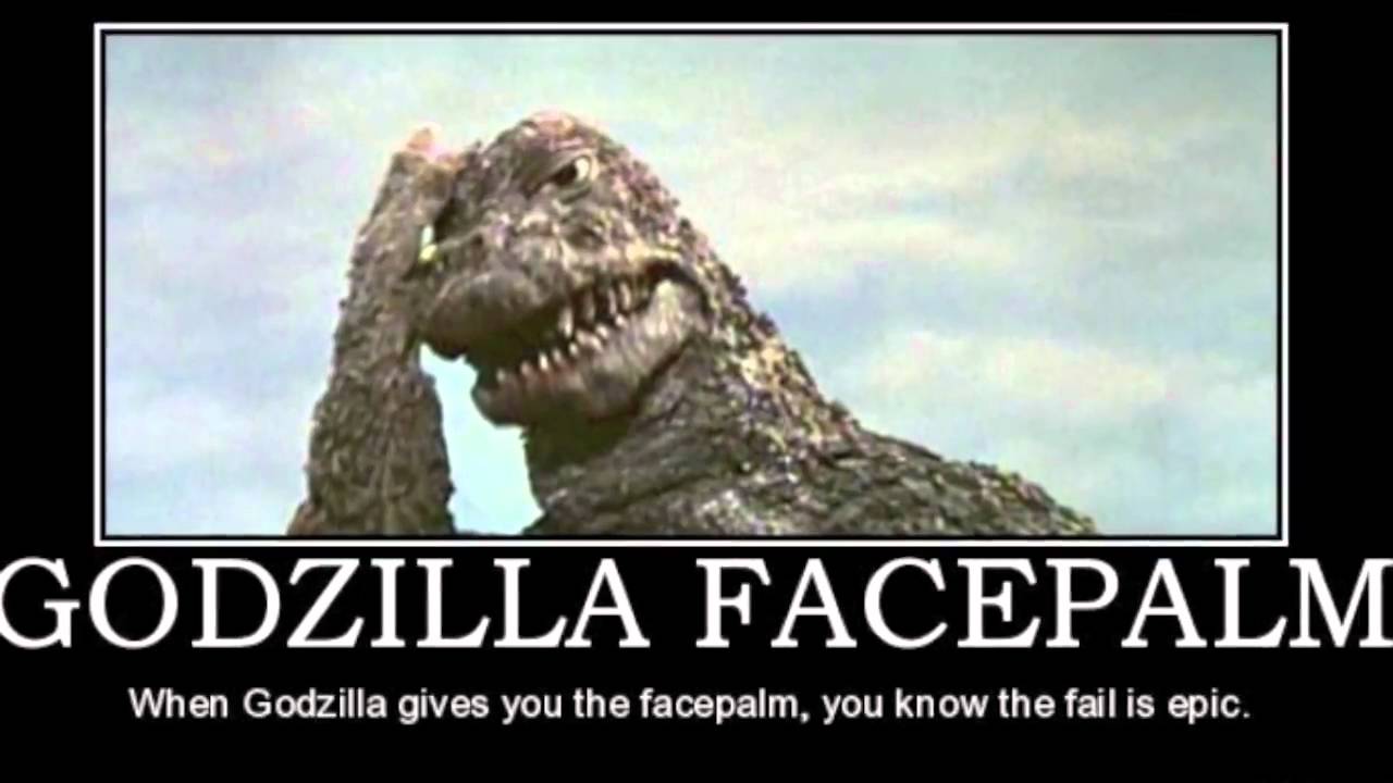 Godzilla Facepalm