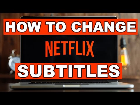 How to Change or Add Subtitles on Netflix