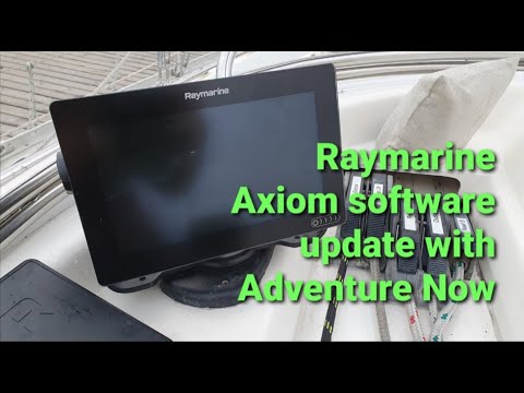 Raymarine Axiom chart plotter multi function display. Software update by SD card with Adventure Now.