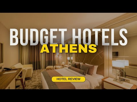 Best Budget Hotels in Athens | Cheap Hotels in Athens