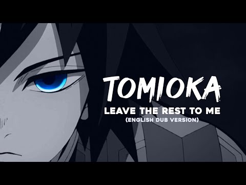 "Leave the Rest to Me" | Giyu Tomioka (English Dub Version)  [Demon Slayer ASMV/AMV]