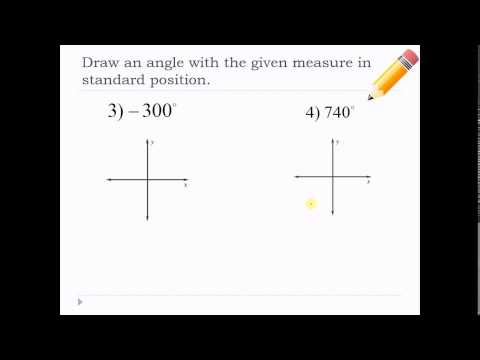 Unit 13: Define General Angles and Use Radian Measures