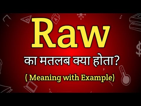 Raw Meaning in Hindi | Raw Ka Matlab kya Hota hai | English to Hindi dictionary