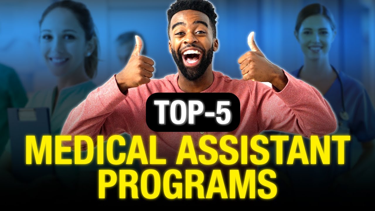 Top 5 Medical Assistant Programs | Best Schools for 2025