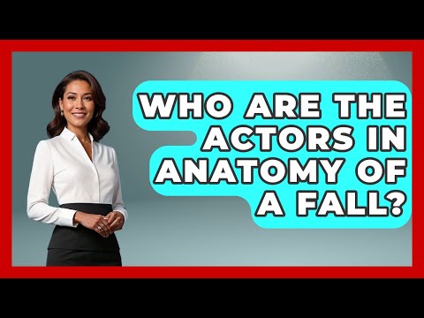 Who Are The Actors In Anatomy Of A Fall? - Famous Movies Club