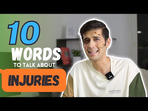 10 words to talk about injuries in English language