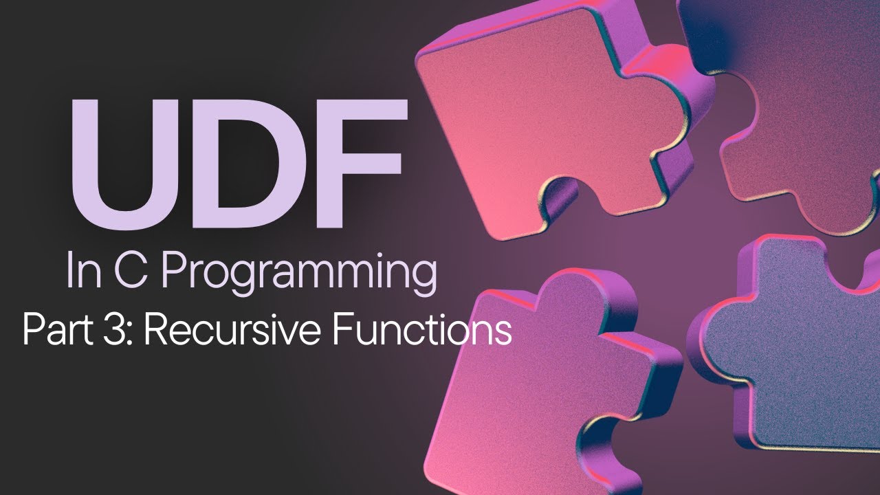 Recursion in C Programming || Recursive Functions in C || UDF in C: Part 3