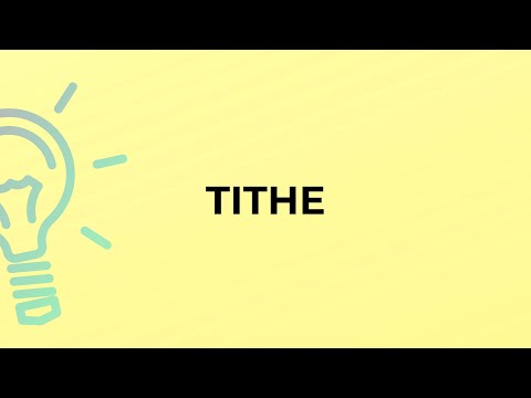 What is the meaning of the word TITHE?