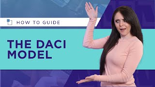 Introduction to the DACI Model: Structured Approach to Project Management