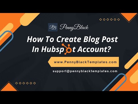 How To Create Blog Post In HubSpot Account?