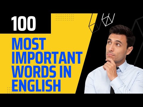 100 Most Important Words in English