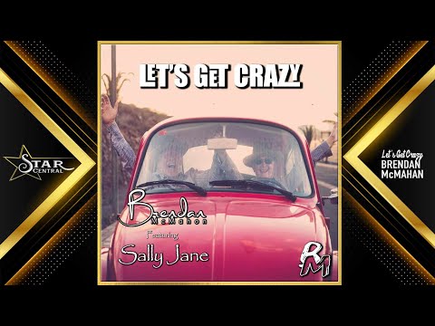 Brendan McMahan - Let's Get Crazy (Star Central 2025)