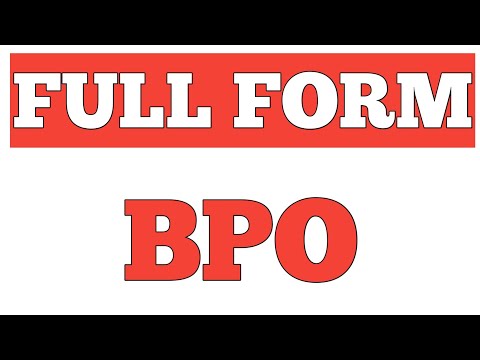 FULL FORM OF BPO || WHAT IS THE FULL FORM OF B.P.O.