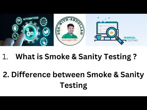 15. What is Smoke & Sanity Testing and its Details