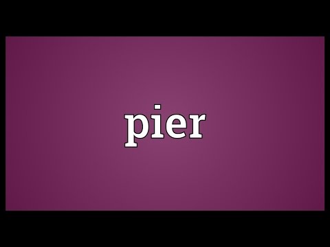 Pier Meaning