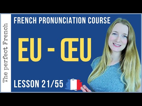 Pronunciation of EU and ŒU in French | Lesson 21 | French pronunciation course