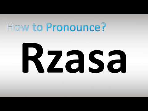 How to Pronounce Rzasa