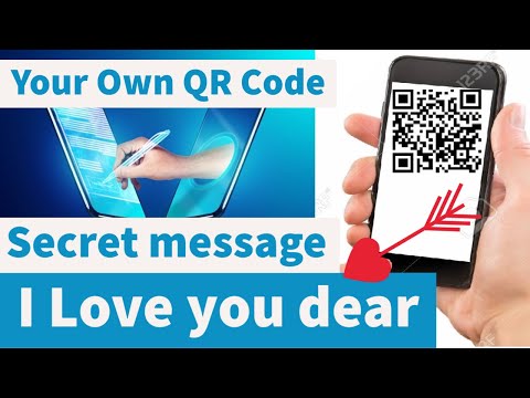 GENERATE YOUR OWN QR CODE | SEND SECRETE MESSAGE TO YOUR GIRL FRIEND | WHAT IS QR CODE
