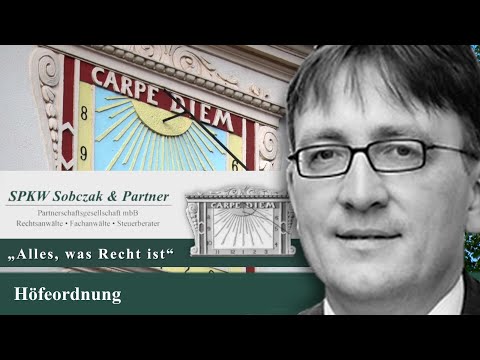 Höfeordnung - was Bauern und Erben wissen müssen - Alles, was Recht ist