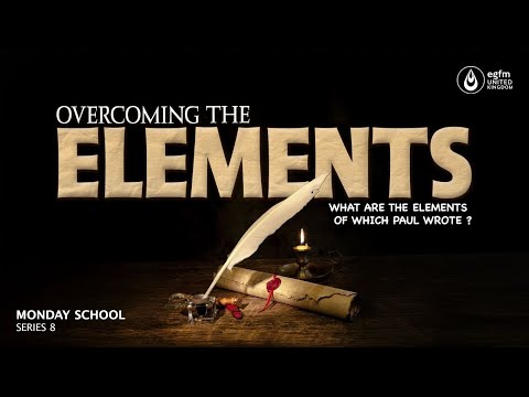 MONDAY SCHOOL ||S8 EP 1 || Introduction -The Elements of Which Paul Wrote (Part A) || 3rd MARCH 2025